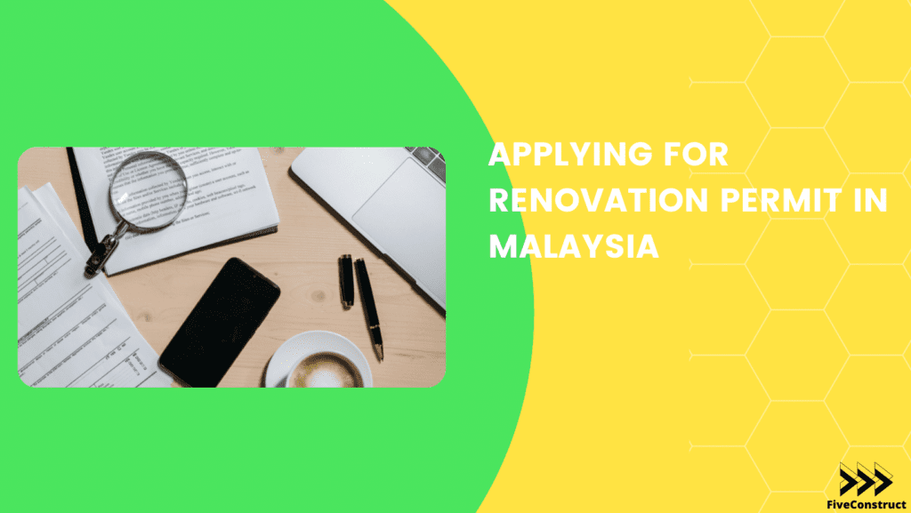 How to Apply for a Renovation Permit in Malaysia: Step-by-Step Guide